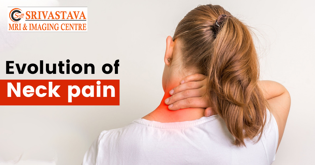 Evolution of Neck pain - srivastavamriandimagingcentre