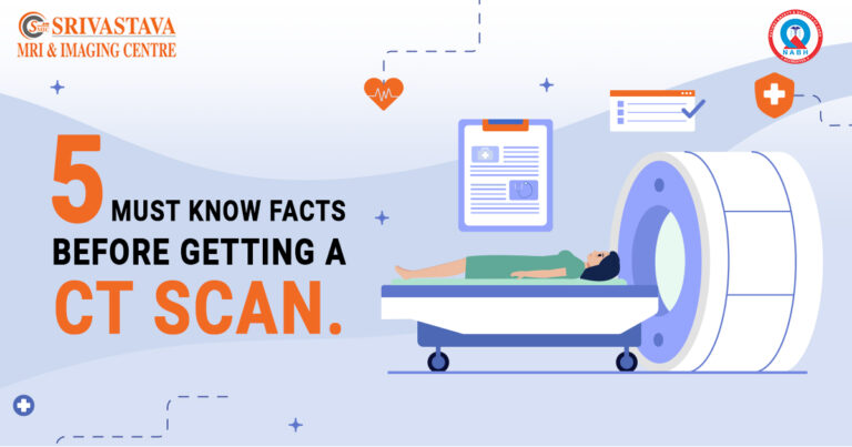 5 Must Know Facts Before CT Scan at MRI Centre in Jasola
