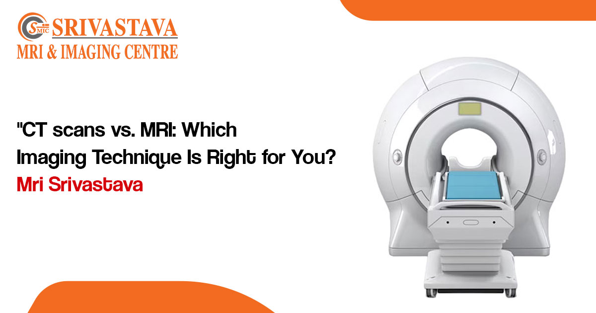 CT scans vs. MRI: Which Imaging Technique Is Right for You ...